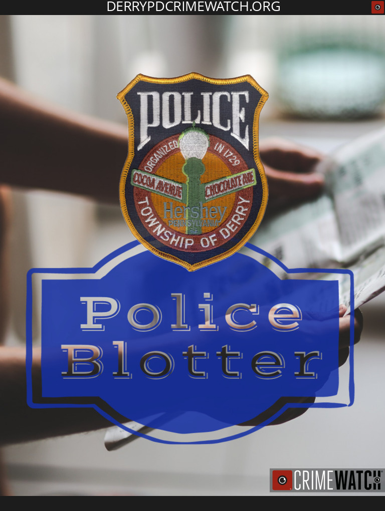 Weekly Police Blotter – 6/29/2026 | Derry Township Police Department